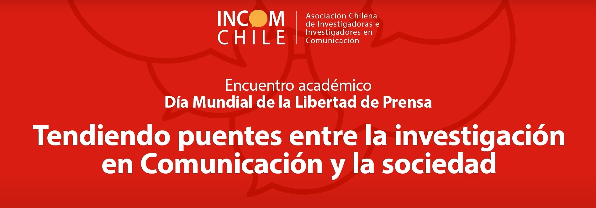 [VIDEOS] Encuentro Incom Día Mundial de la Libertad de Prensa – Incom Chile